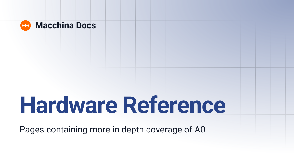 Hardware Reference | Macchina Docs
