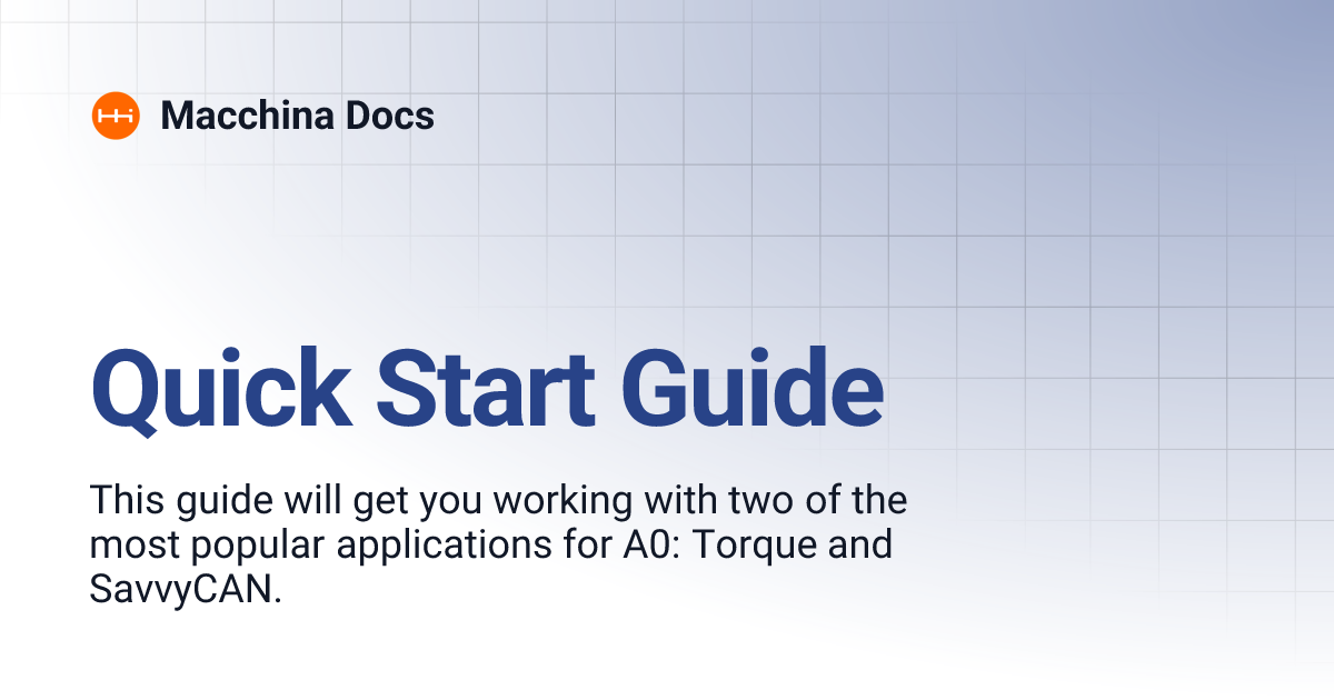 Quick Start Guide | Macchina Docs